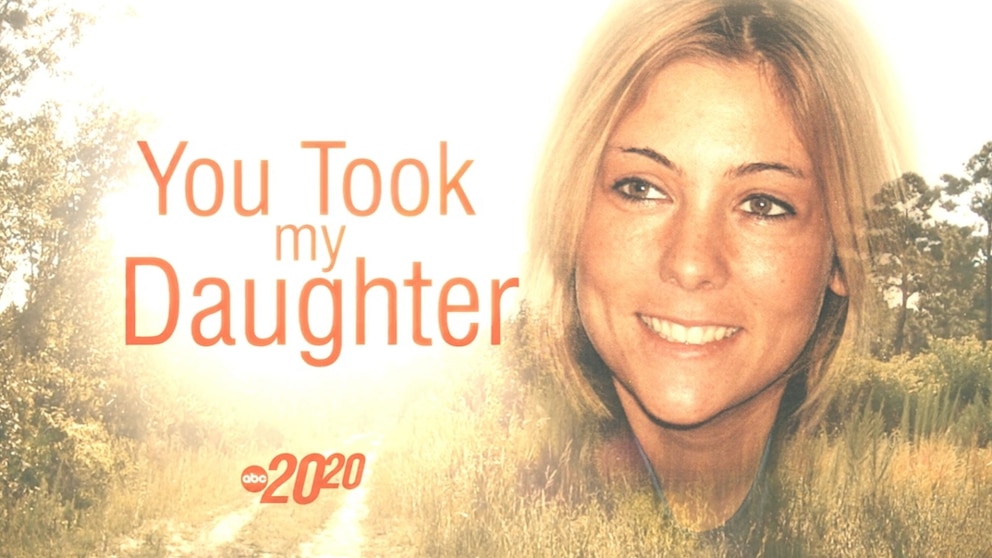 Video 20/20 ‘You Took My Daughter’ - Nov. 7th on ABC - ABC News