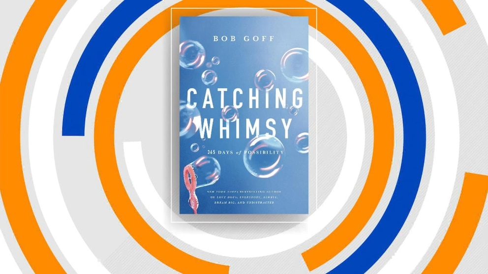 Video ‘Faith Friday' with ‘Catching Whimsy’ author Bob Goff - ABC News