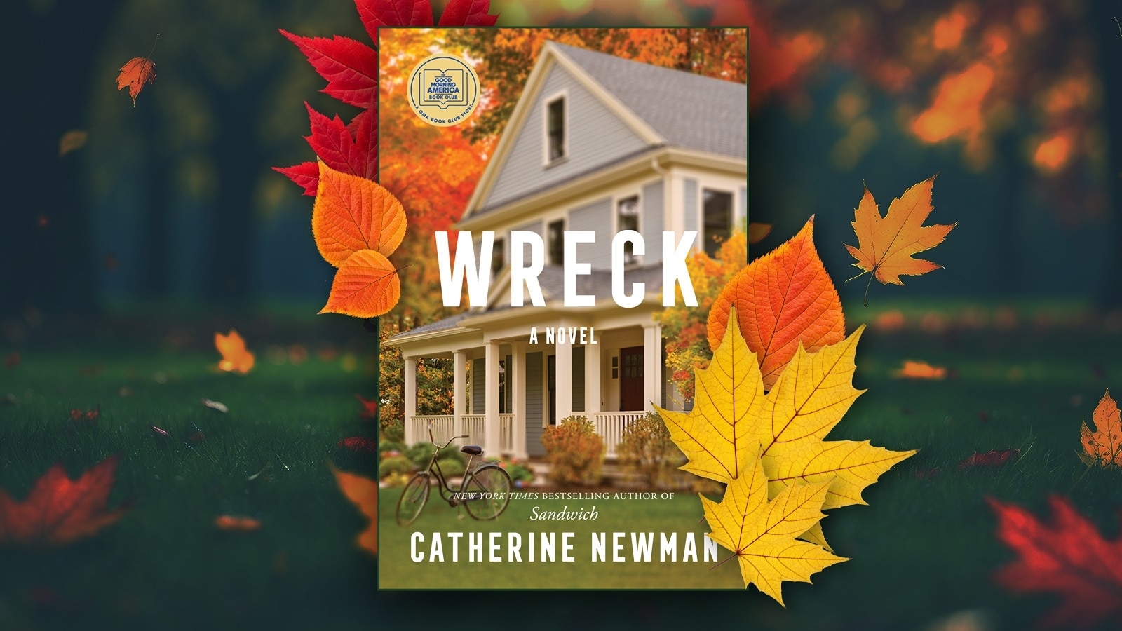 'Wreck' by Catherine Newman is our 'GMA' Book Club pick for November ...